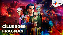 Cille 2069 - 2024 filmi - Beyazperde.com