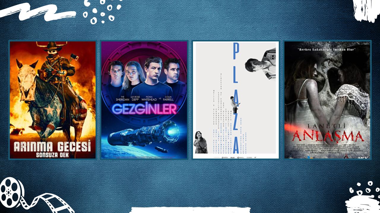 Vizyondaki Filmler: "Arınma Gecesi: Sonsuza Dek, Gezginler, Plaza ...