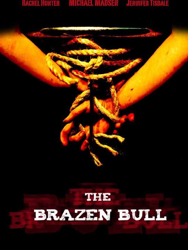 The Brazen Bull - 2010 filmi - Beyazperde.com