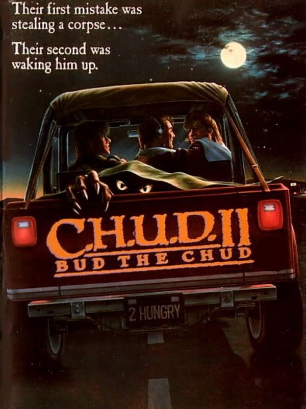 C.H.U.D. II - Bud the Chud - 1989 filmi - Beyazperde.com