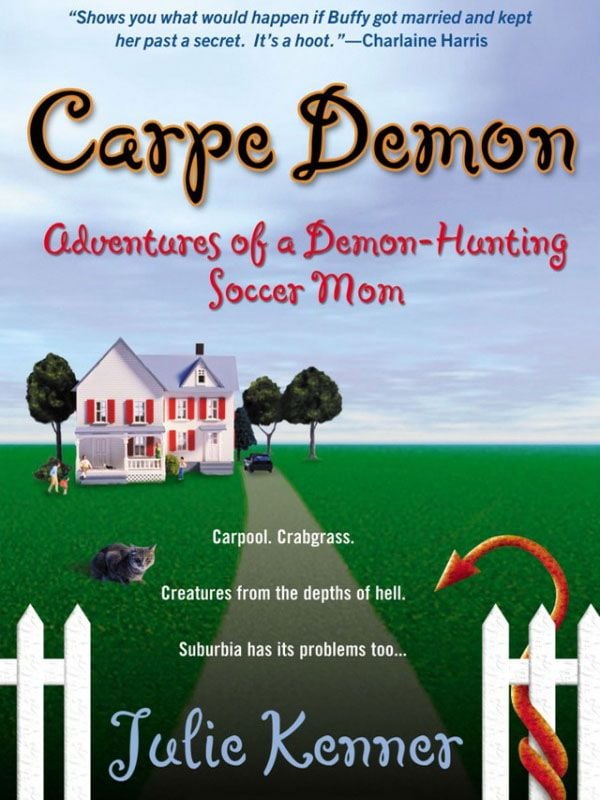 Carpe Demon: Adventures of a Demon-Hunting Soccer Mom - filmi ...