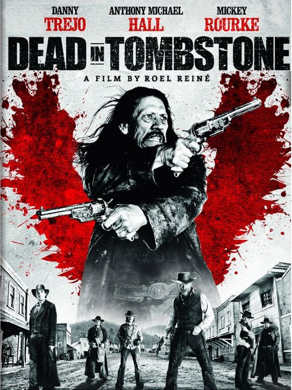 Dead in Tombstone - 2013 filmi - Beyazperde.com