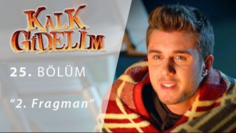 Kalk Gidelim 25.Bölüm Fragmanı - Fragman - Beyazperde.com