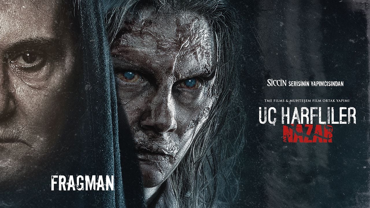 Üç Harfliler: Nazar Fragman - Beyazperde.com